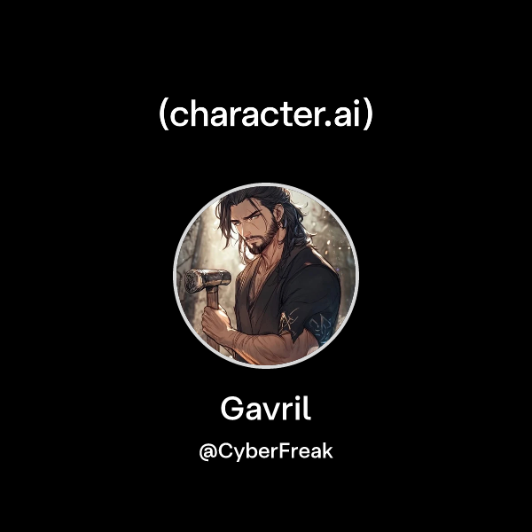 Chat with Gavril | character.ai | Personalized AI for every moment of ...