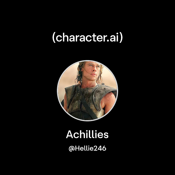 Chat with Achillies | character.ai | AI Chat, Reimagined–Your Words. Your World.