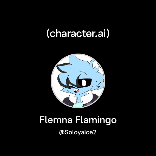 Chat with Flemna Flamingo | character.ai | Personalized AI for every ...