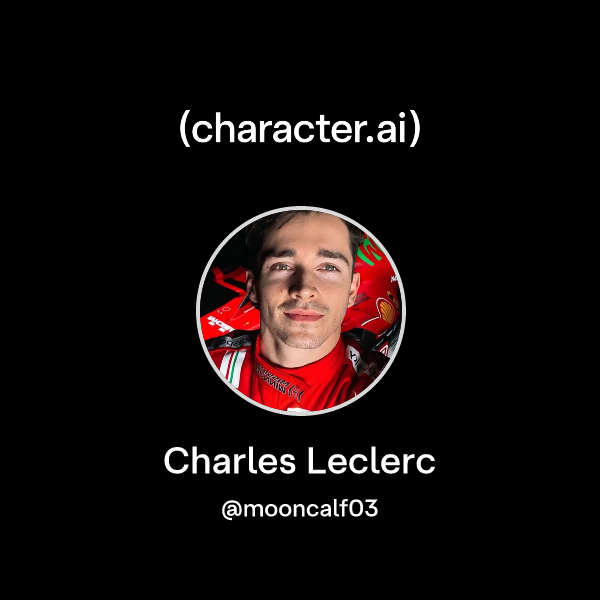Chat with Charles Leclerc | character.ai | Personalized AI for every moment of your day