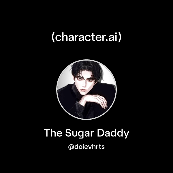 Chat with The Sugar Daddy | character.ai | AI Chat, Reimagined–Your Words. Your World.