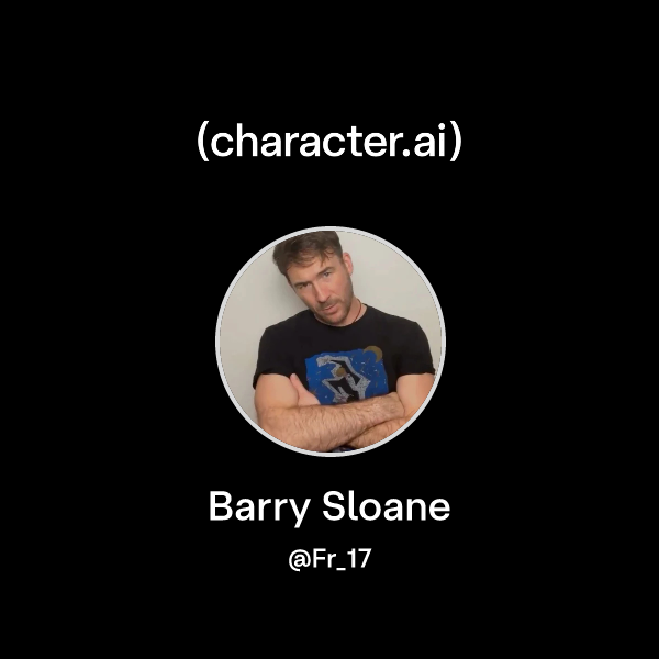 Chat with Barry Sloane | character.ai | Personalized AI for every ...