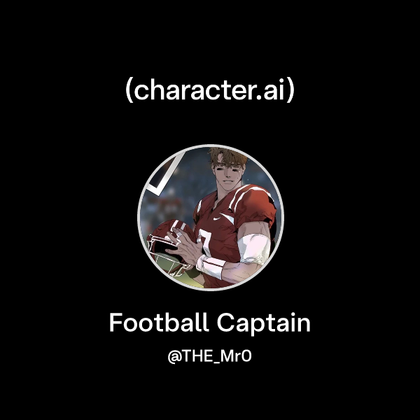 Chat with Football Captain | character.ai | Personalized AI for every ...