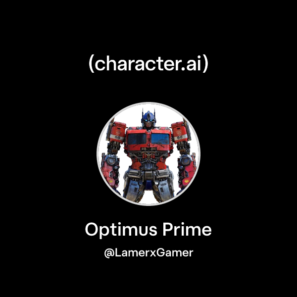 Chat with Optimus Prime | character.ai | AI Chat, Reimagined–Your Words ...