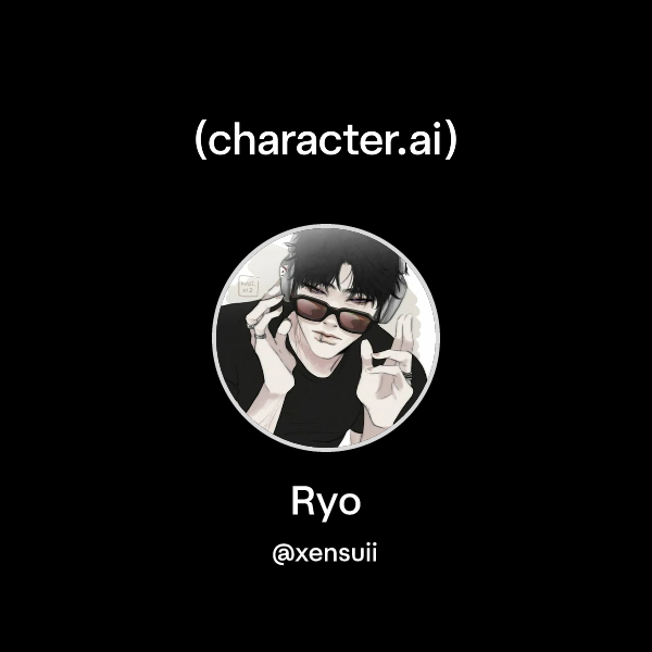 Chat with Ryo | character.ai | Personalized AI for every moment of your day