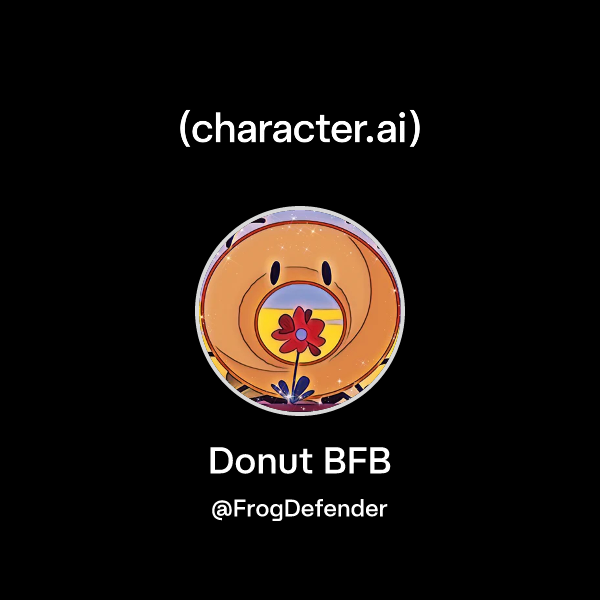 Chat with Donut BFB | character.ai | AI Chat, Reimagined–Your Words ...