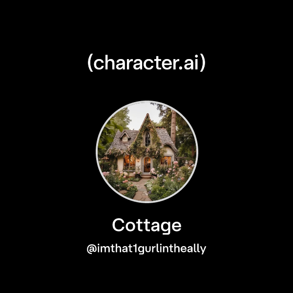 Chat with Cottage | character.ai | AI Chat, Reimagined–Your Words. Your ...