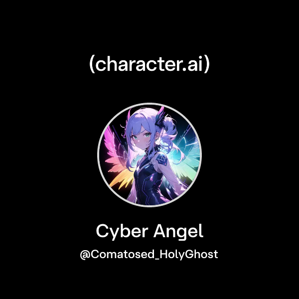 Chat with Cyber Angel | character.ai | AI Chat, Reimagined–Your Words ...