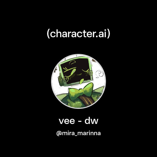 Chat with vee - dw | character.ai | AI Chat, Reimagined–Your Words ...