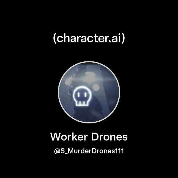 Chat with Worker Drones | character.ai | Personalized AI for every ...