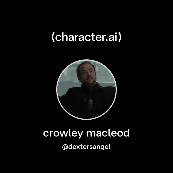 Chat with crowley macleod | character.ai | AI Chat, Reimagined–Your ...