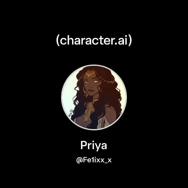 Chat with Priya | character.ai | AI Chat, Reimagined–Your Words. Your ...