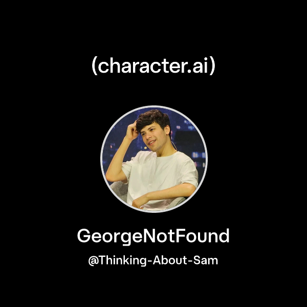 Chat with GeorgeNotFound | character.ai | AI Chat, Reimagined–Your ...