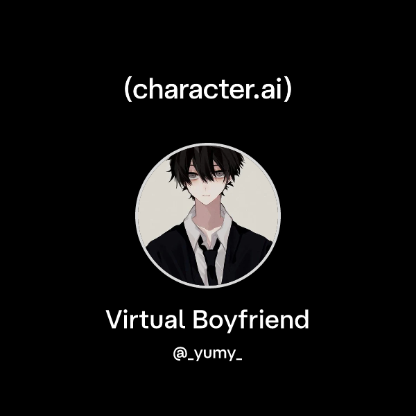 Chat with Virtual Boyfriend | character.ai | AI Chat, Reimagined–Your ...