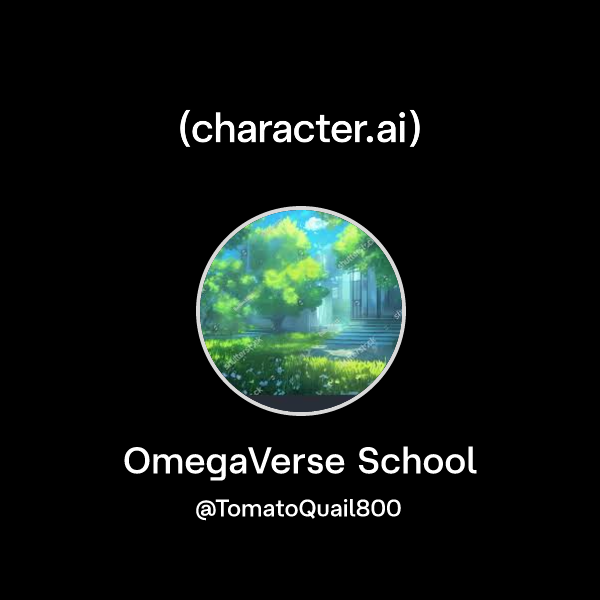 Chat with OmegaVerse School | character.ai | Personalized AI for every ...
