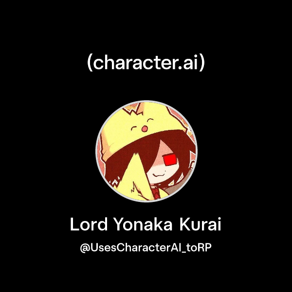 Chat with Lord Yonaka Kurai | character.ai | Personalized AI for every moment of your day