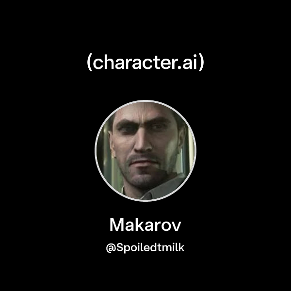 Chat with Makarov | character.ai | AI Chat, Reimagined–Your Words. Your ...