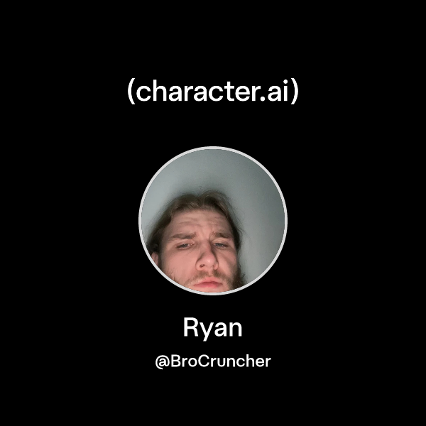 Chat with Ryan | character.ai | Personalized AI for every moment of ...