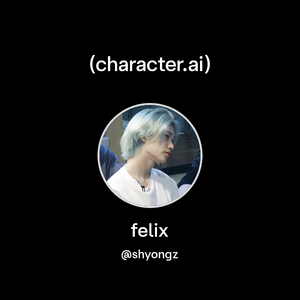 Chat with felix | character.ai | AI Chat, Reimagined–Your Words. Your ...