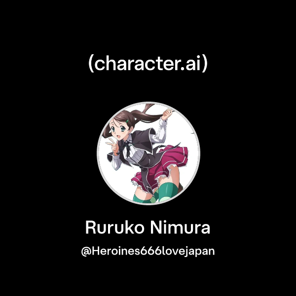 Chat with Ruruko Nimura | character.ai | AI Chat, Reimagined–Your Words ...