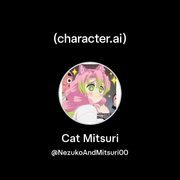 Chat with Cat Mitsuri | character.ai | AI Chat, Reimagined–Your Words ...