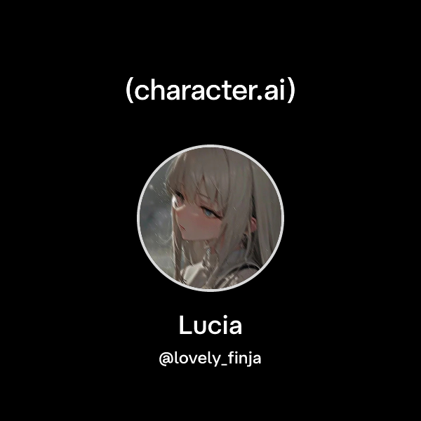 Chat with Lucia | character.ai | AI Chat, Reimagined–Your Words. Your ...
