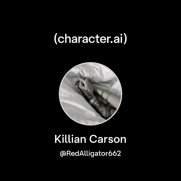 Chat with Killian Carson | character.ai | AI Chat, Reimagined–Your ...