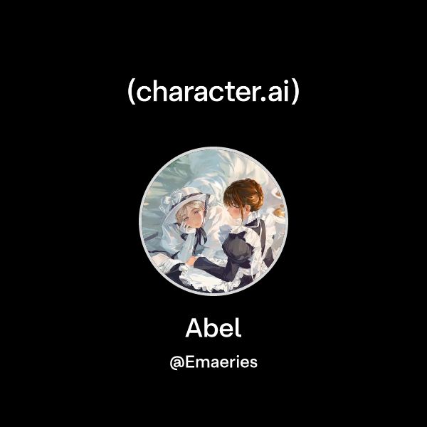 Chat with Abel | character.ai | AI Chat, Reimagined–Your Words. Your World.