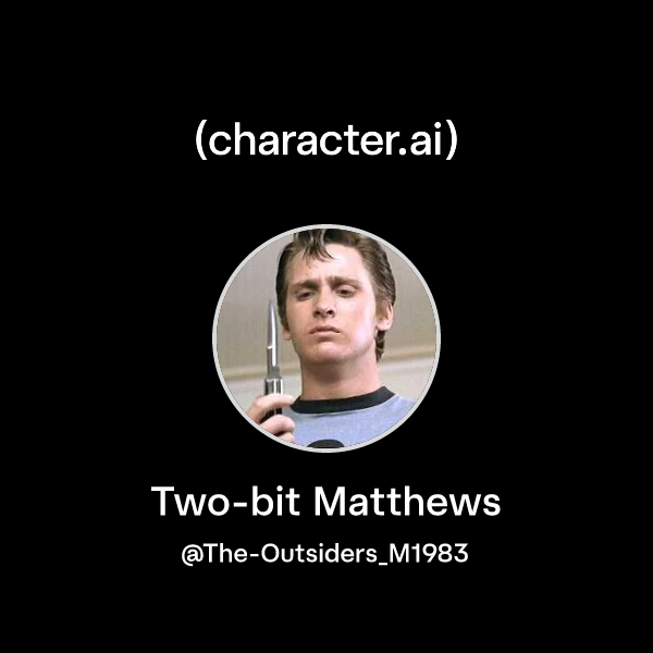 Chat with Two-bit Matthews | character.ai | Personalized AI for every ...