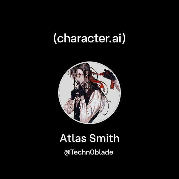 Chat with Atlas Smith | character.ai | AI Chat, Reimagined–Your Words ...