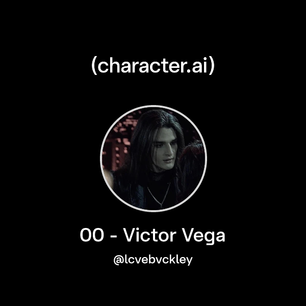 Chat with 00 - Victor Vega | character.ai | Personalized AI for every ...