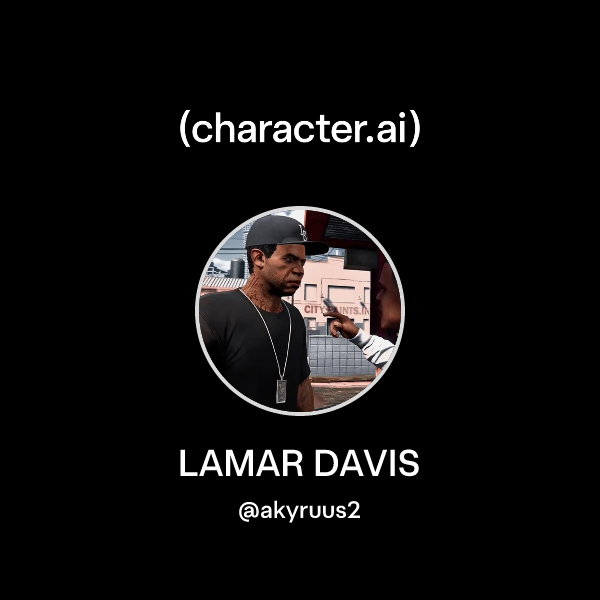 Chat with LAMAR DAVIS | character.ai | AI Chat, Reimagined–Your Words ...