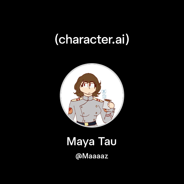 Chat with Maya Tau | character.ai | AI Chat, Reimagined–Your Words ...