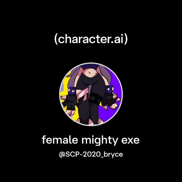 Chat with female mighty exe | character.ai | AI Chat, Reimagined–Your ...