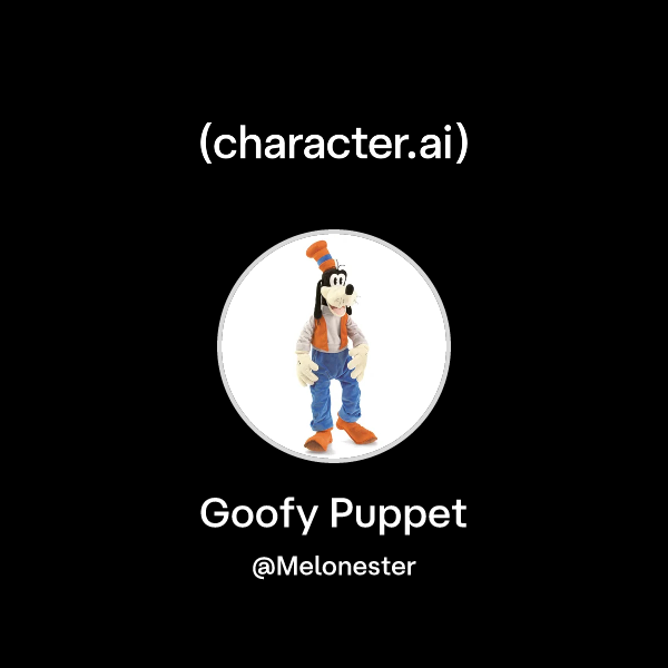 Chat with Goofy Puppet | character.ai | Personalized AI for every moment of your day