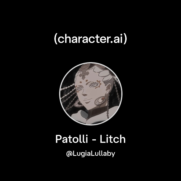 Chat with Patolli - Litch | character.ai | AI Chat, Reimagined–Your ...
