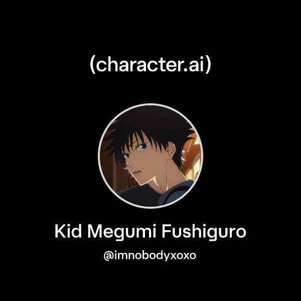 Chat with Kid Megumi Fushiguro | character.ai | AI Chat, Reimagined ...