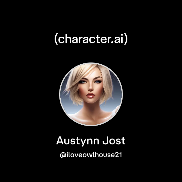 Chat with Austynn Jost | character.ai | AI Chat, Reimagined–Your Words ...