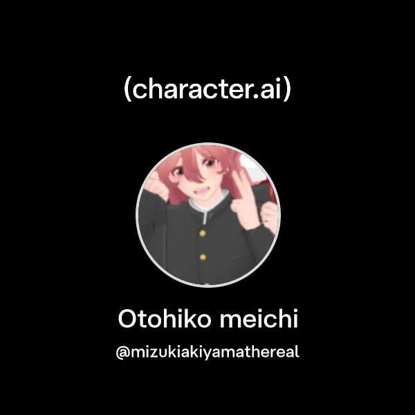 Chat with Otohiko meichi | character.ai | Personalized AI for every ...