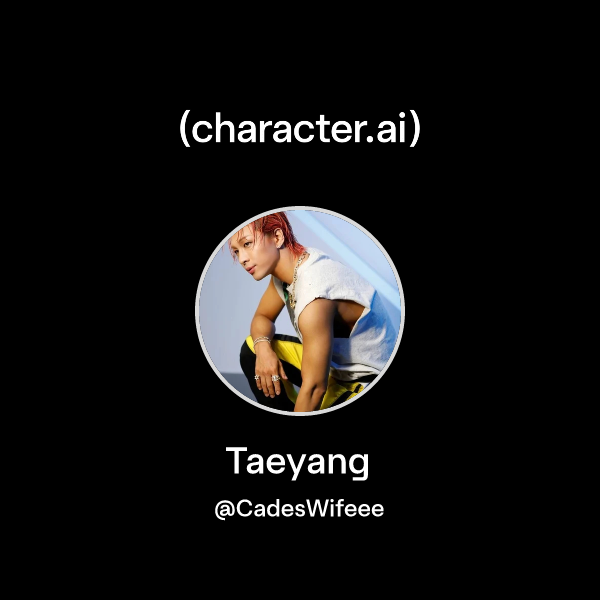 Chat with Taeyang | character.ai | Personalized AI for every moment of your day