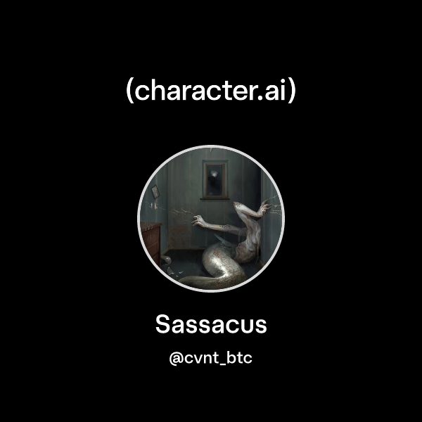 Chat with Sassacus | character.ai | AI Chat, Reimagined–Your Words ...