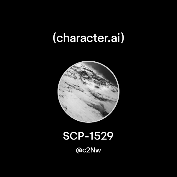 Chat with SCP-1529 | character.ai | Personalized AI for every moment of ...
