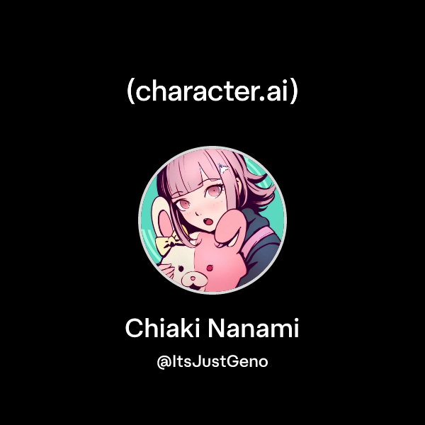 Chat with Chiaki Nanami | character.ai | AI Chat, Reimagined–Your Words ...