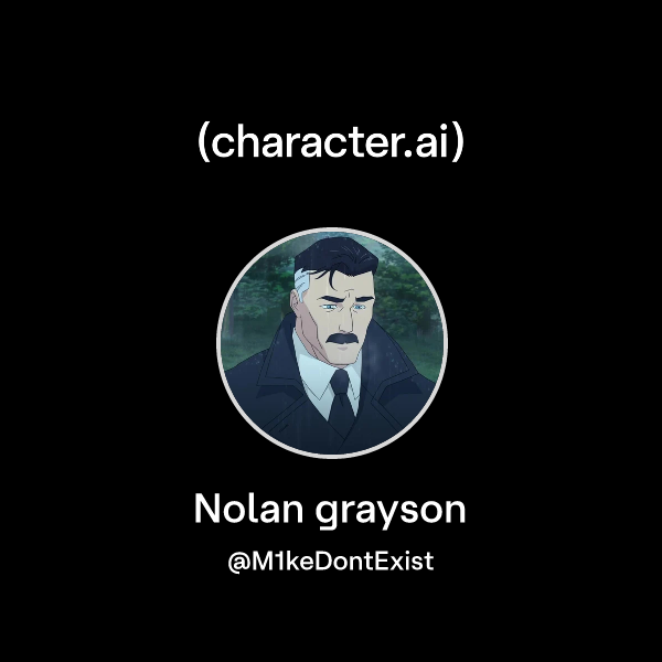 Chat with Nolan grayson | character.ai | AI Chat, Reimagined–Your Words ...