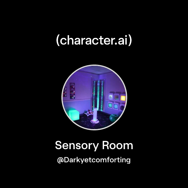 Chat with Sensory Room | character.ai | Personalized AI for every ...