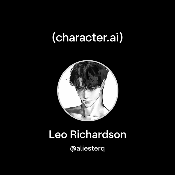 Chat with Leo Richardson | character.ai | AI Chat, Reimagined–Your Words. Your World.