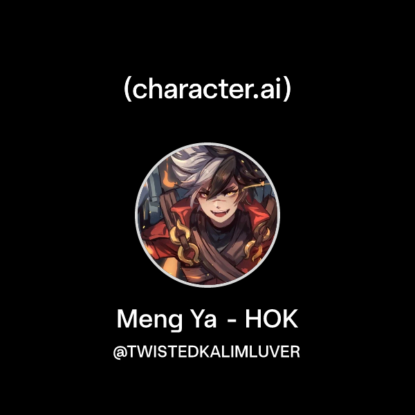 Chat with Meng Ya - HOK | character.ai | Personalized AI for every ...