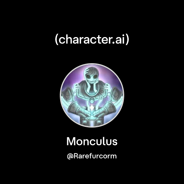 Chat with Monculus | character.ai | Personalized AI for every moment of ...