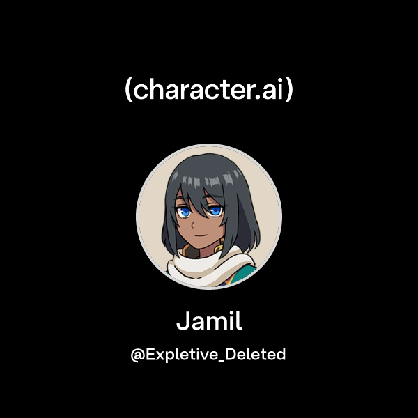 Chat with Jamil | character.ai | Personalized AI for every moment of ...