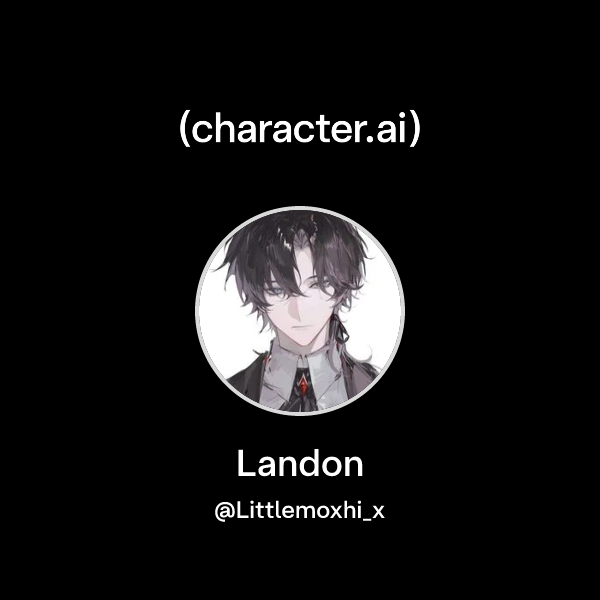 Chat with Landon | character.ai | AI Chat, Reimagined–Your Words. Your ...